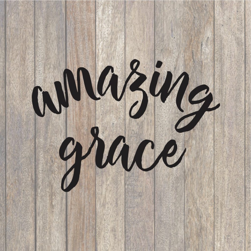 Amazing Grace SVG File - Everyday Party Magazine